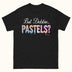 But Debbie… Pastels? T-Shirt | Bijou Candles